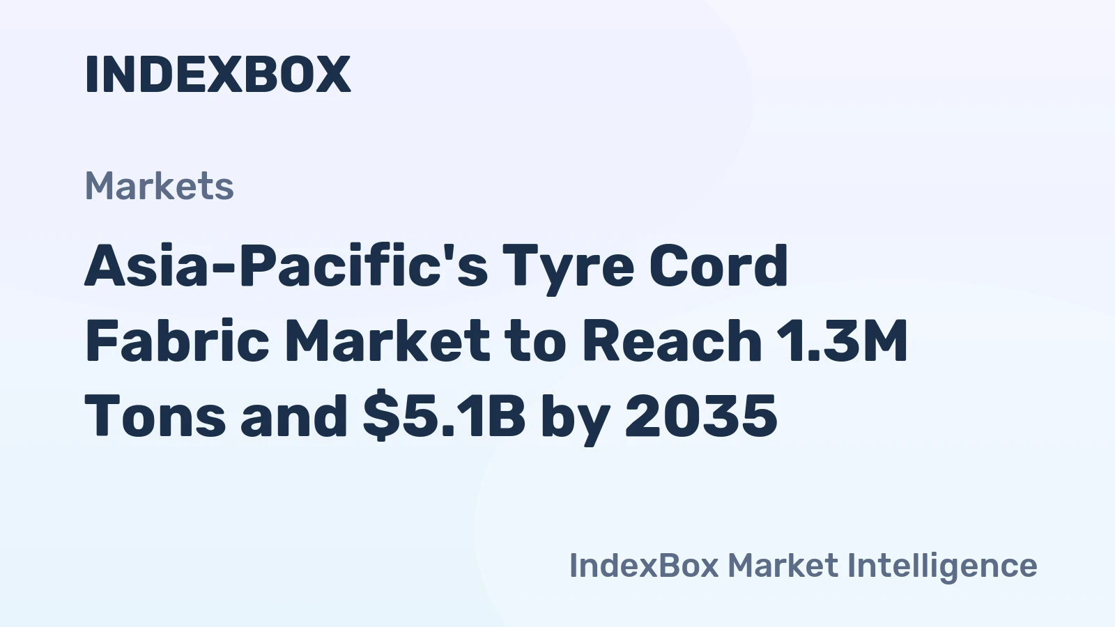 Asia-Pacific's Tyre Cord Fabric Market to Reach 1.3M Tons and $5.1B by 2035