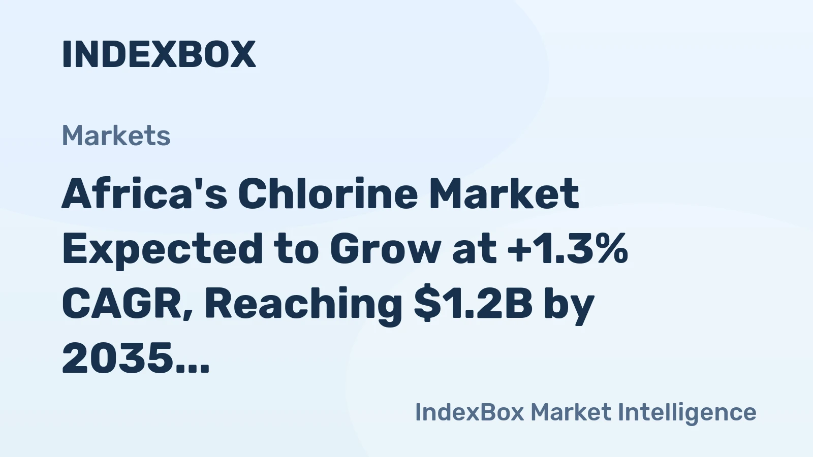 Africa's Chlorine Market Expected to Grow at +1.3% CAGR, Reaching $1.2B by 2035