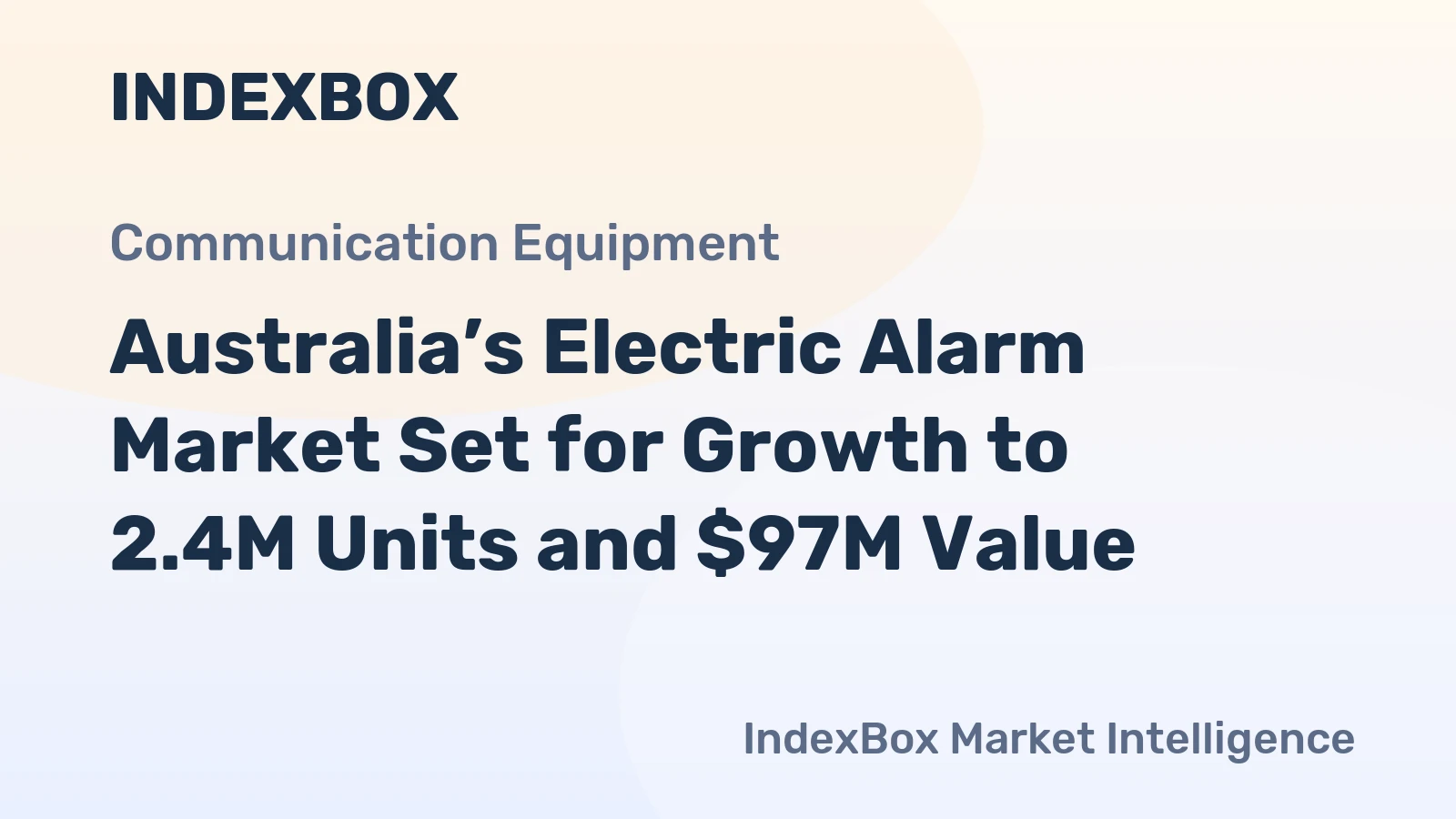 Australia’s Electric Alarm Market Set for Growth to 2.4M Units and $97M Value