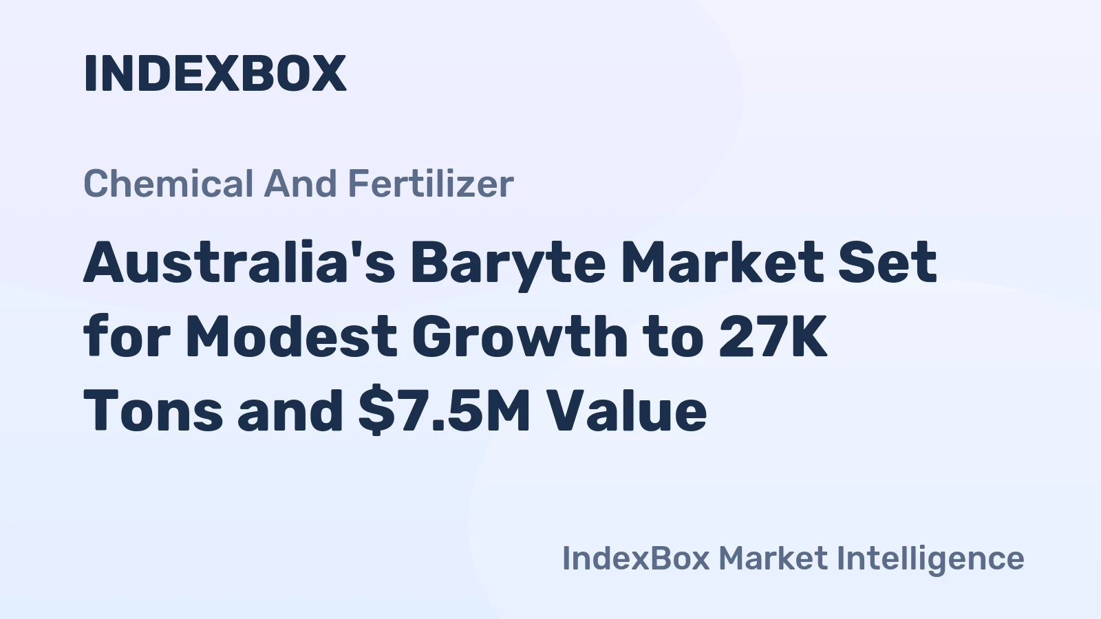 Australia's Baryte Market Set for Modest Growth to 27K Tons and $7.5M Value