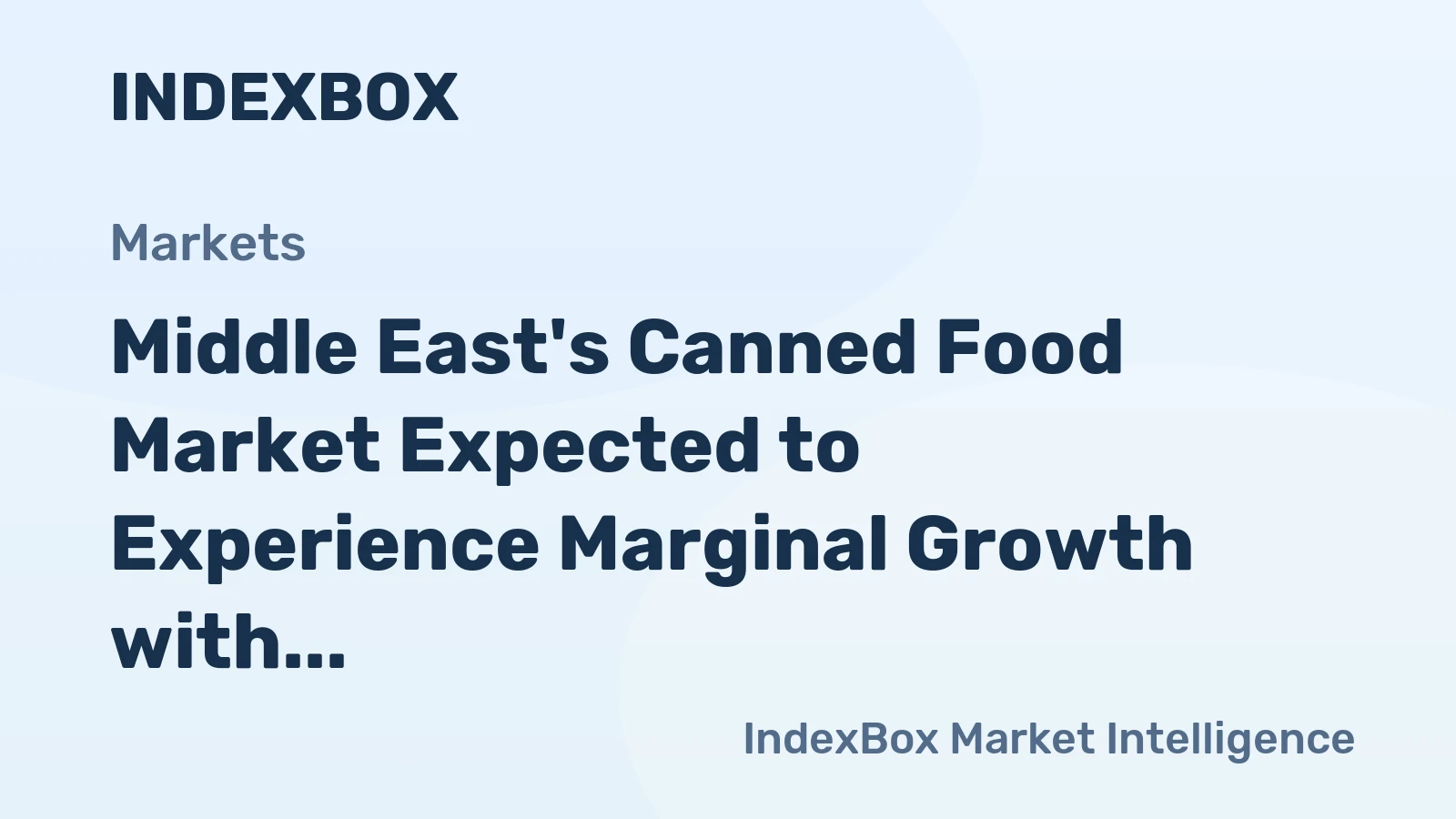Middle East's Canned Food Market Expected to Experience Marginal Growth with +0.2% CAGR by 2035