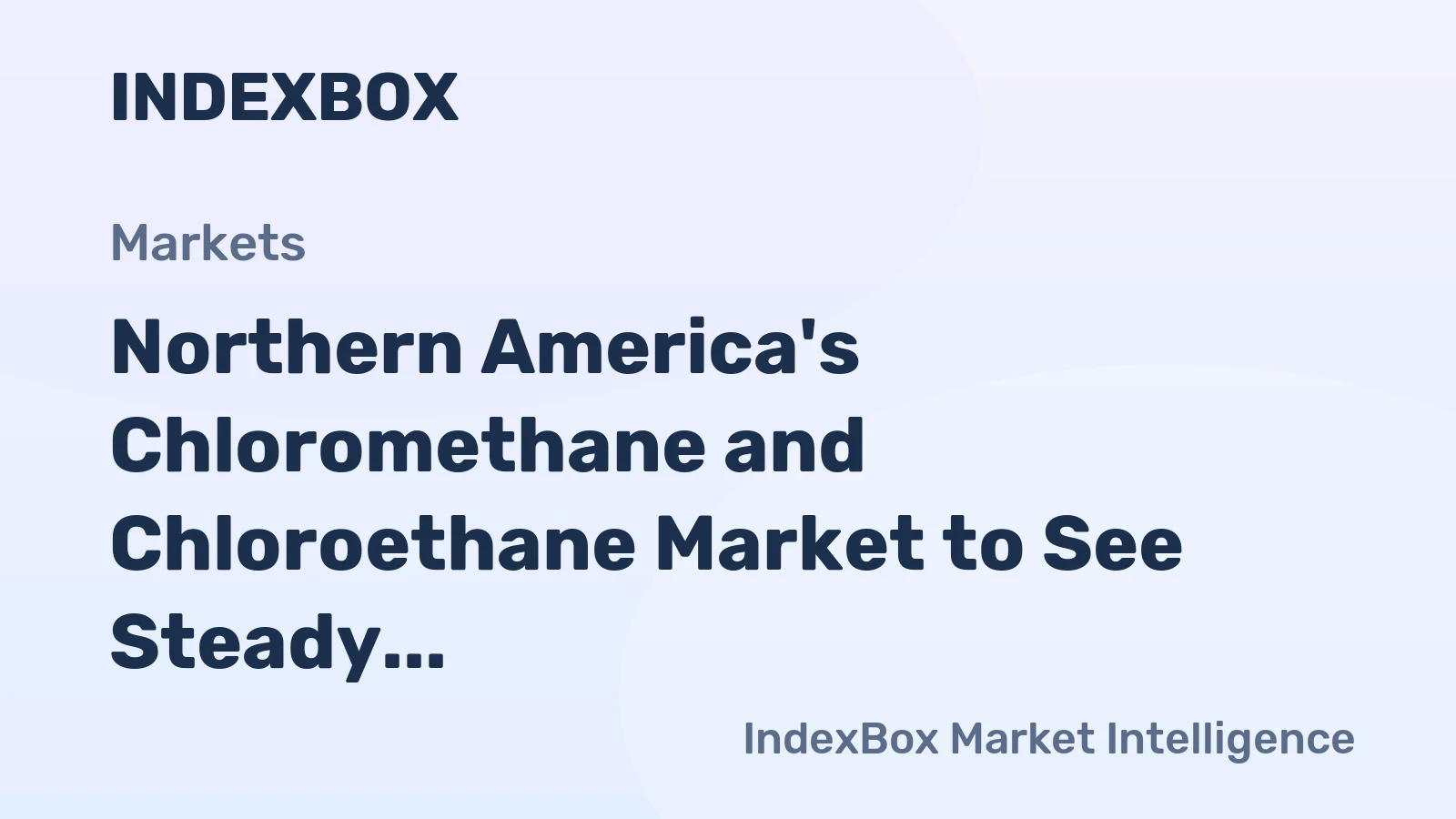 Northern America's Chloromethane and Chloroethane Market to See Steady Growth With 1.3% CAGR Through 2035