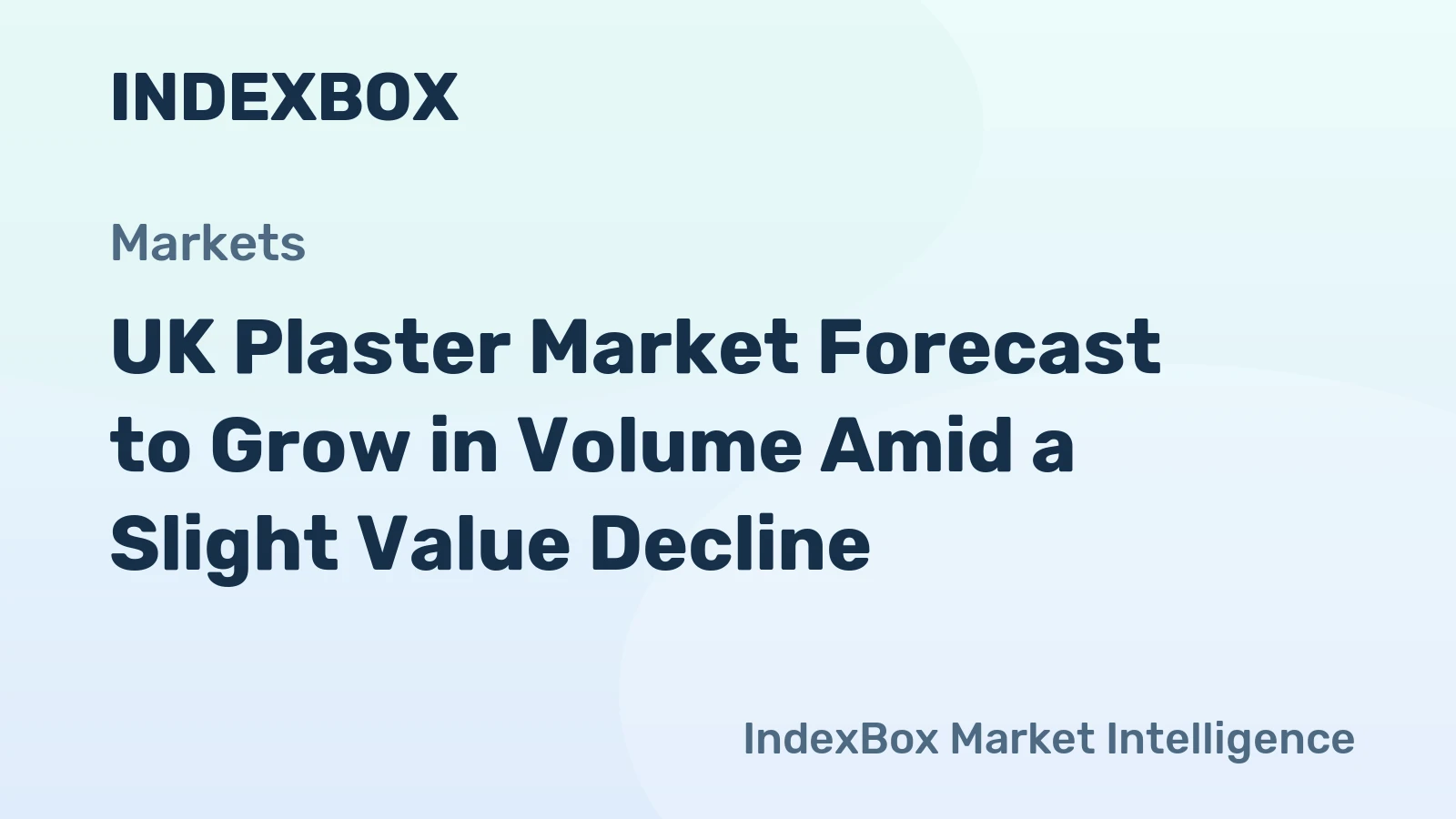 UK Plaster Market Forecast to Grow in Volume Amid a Slight Value Decline