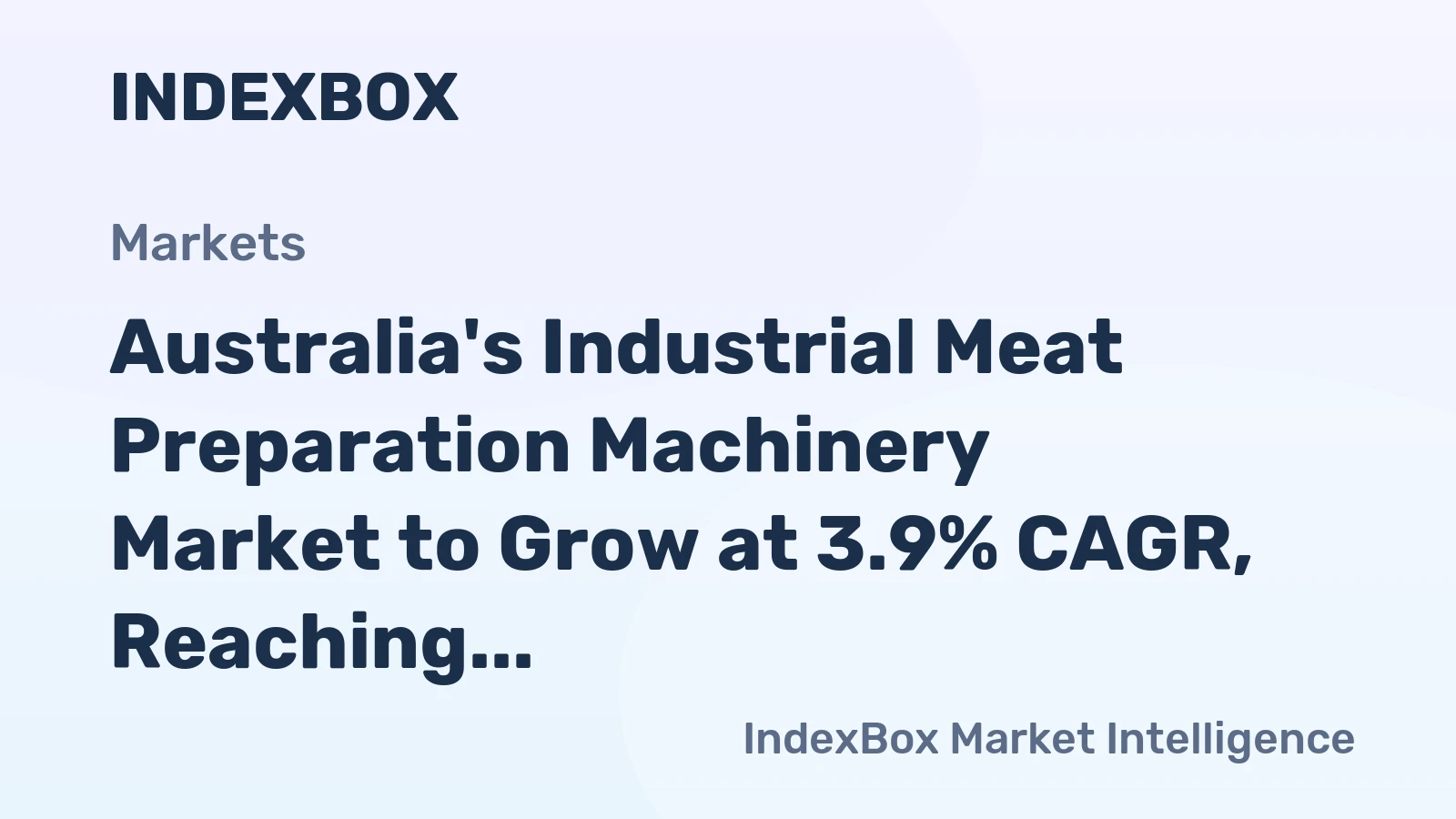 Australia's Industrial Meat Preparation Machinery Market to Grow at 3.9% CAGR, Reaching 24K Units by 2035