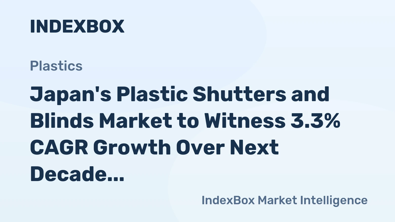 Japan's Plastic Shutters and Blinds Market to Witness 3.3% CAGR Growth Over Next Decade