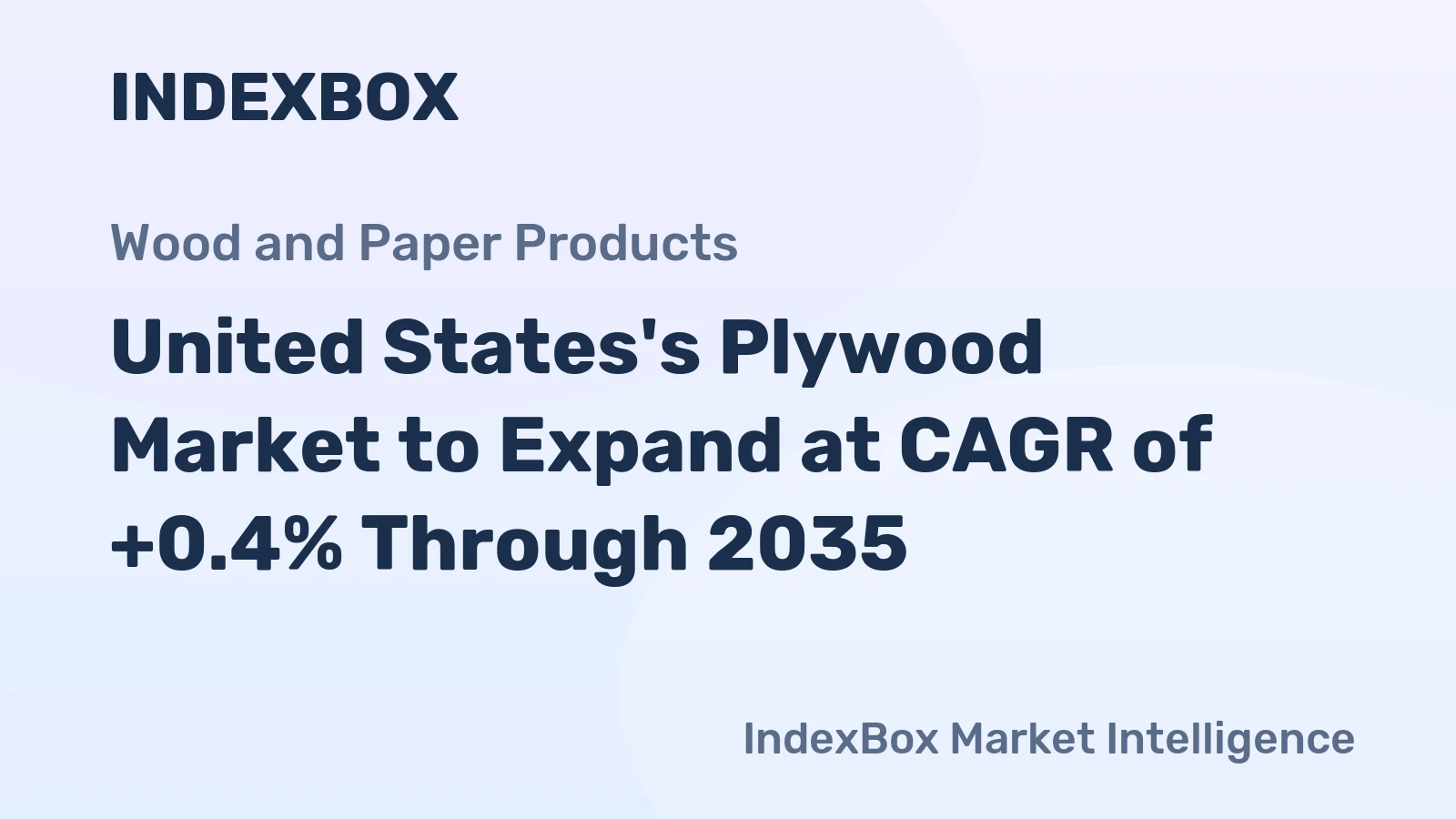 United States's Plywood Market to Expand at CAGR of +0.4% Through 2035
