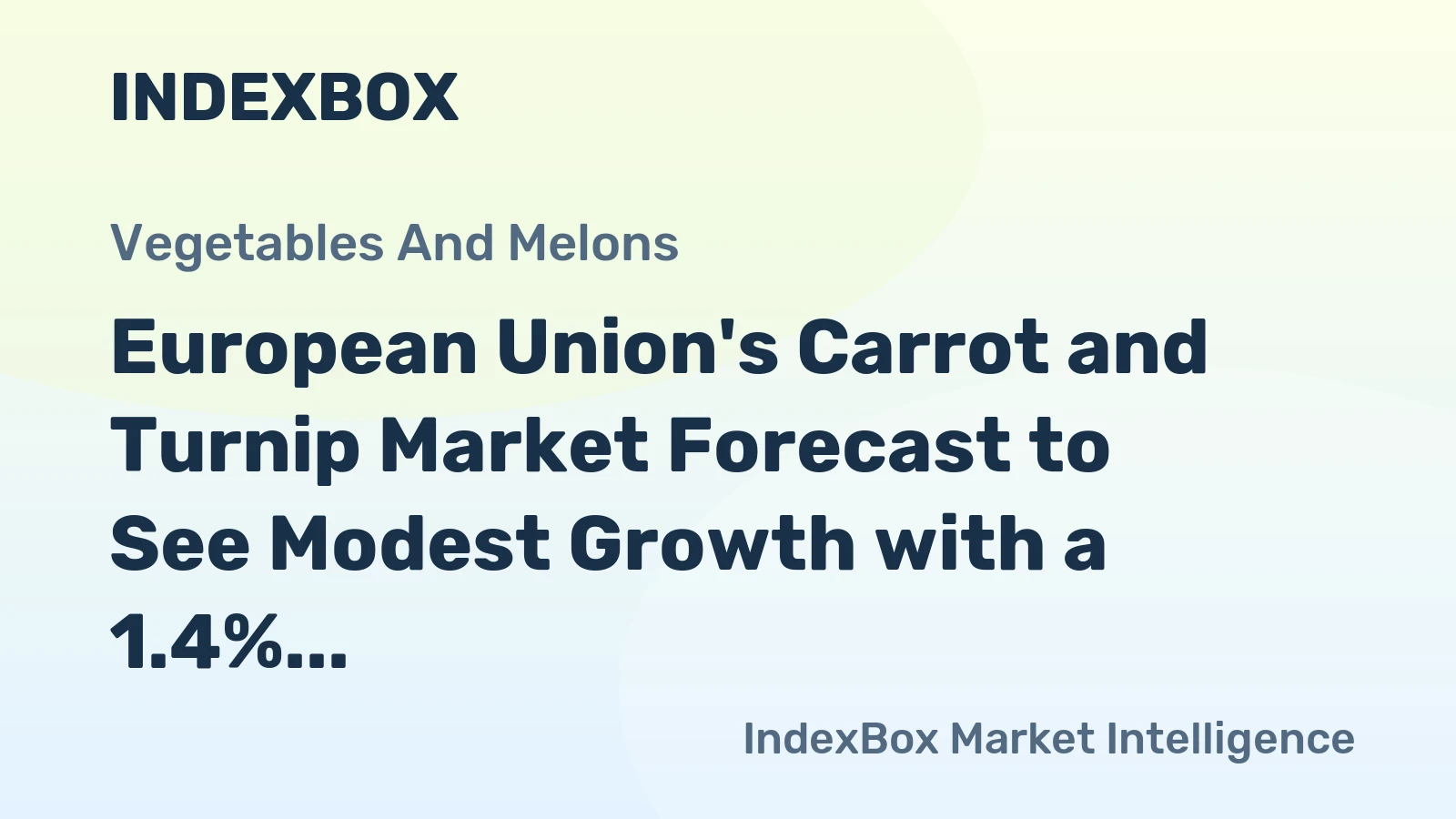 European Union's Carrot and Turnip Market Forecast to See Modest Growth with a 1.4% CAGR in Value
