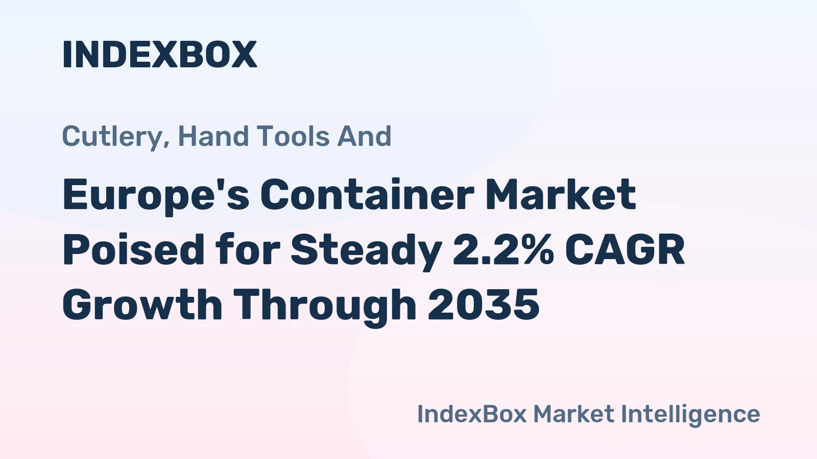 Europe's Container Market Poised for Steady 2.2% CAGR Growth Through 2035