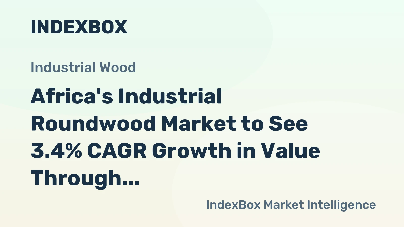 Africa's Industrial Roundwood Market to See 3.4% CAGR Growth in Value Through 2035