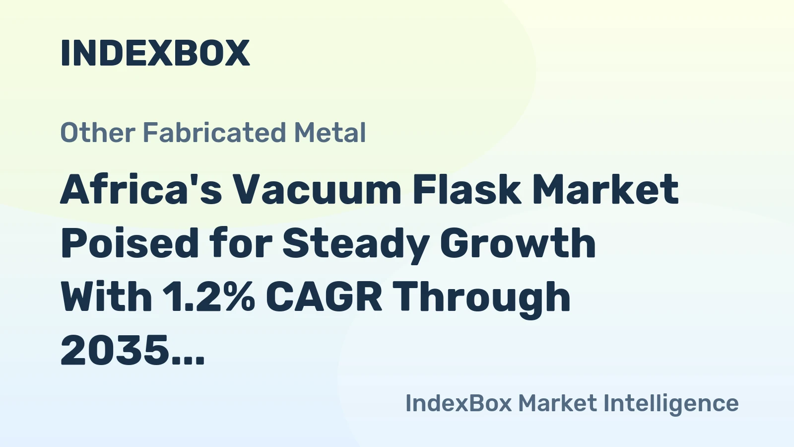 Africa's Vacuum Flask Market Poised for Steady Growth With 1.2% CAGR Through 2035