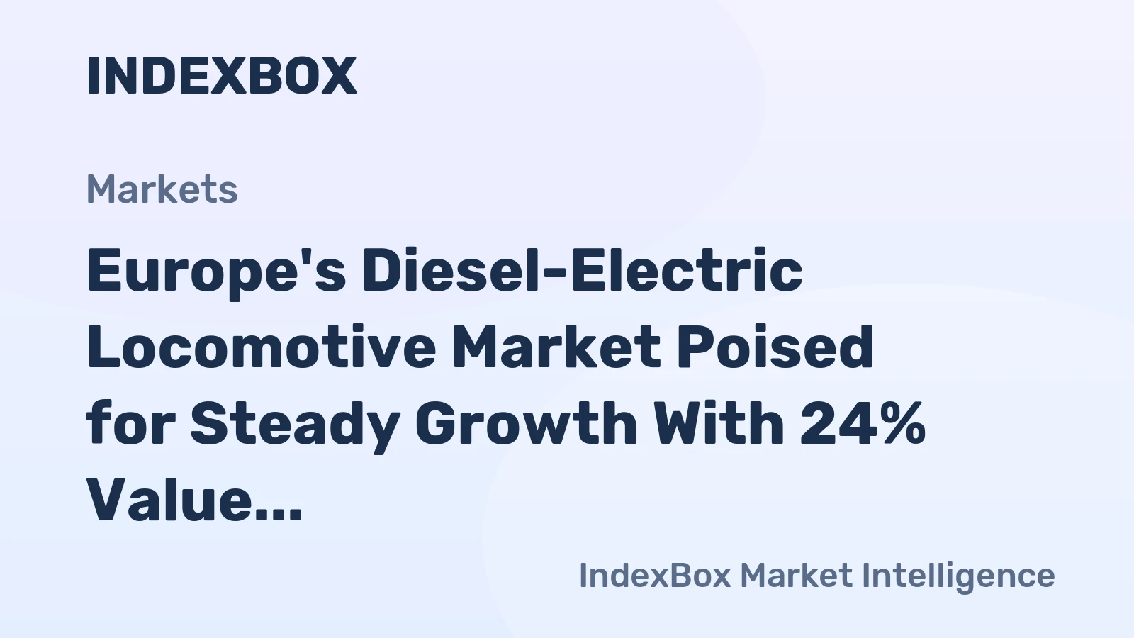 Europe's Diesel-Electric Locomotive Market Poised for Steady Growth With 24% Value CAGR Through 2035