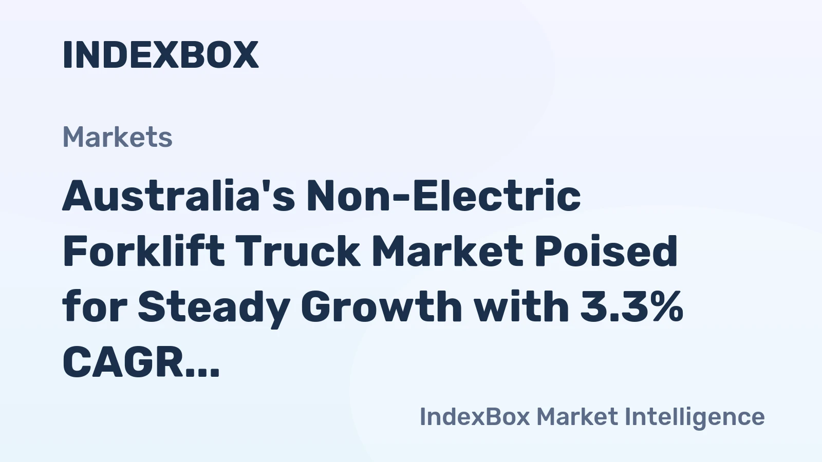 Australia's Non-Electric Forklift Truck Market Poised for Steady Growth with 3.3% CAGR Through 2035
