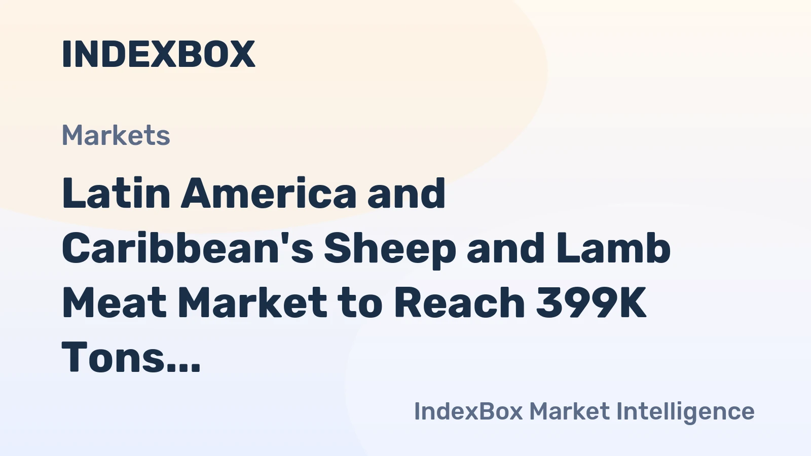 Latin America and Caribbean's Sheep and Lamb Meat Market to Reach 399K Tons by 2035, Valued at $2.6B