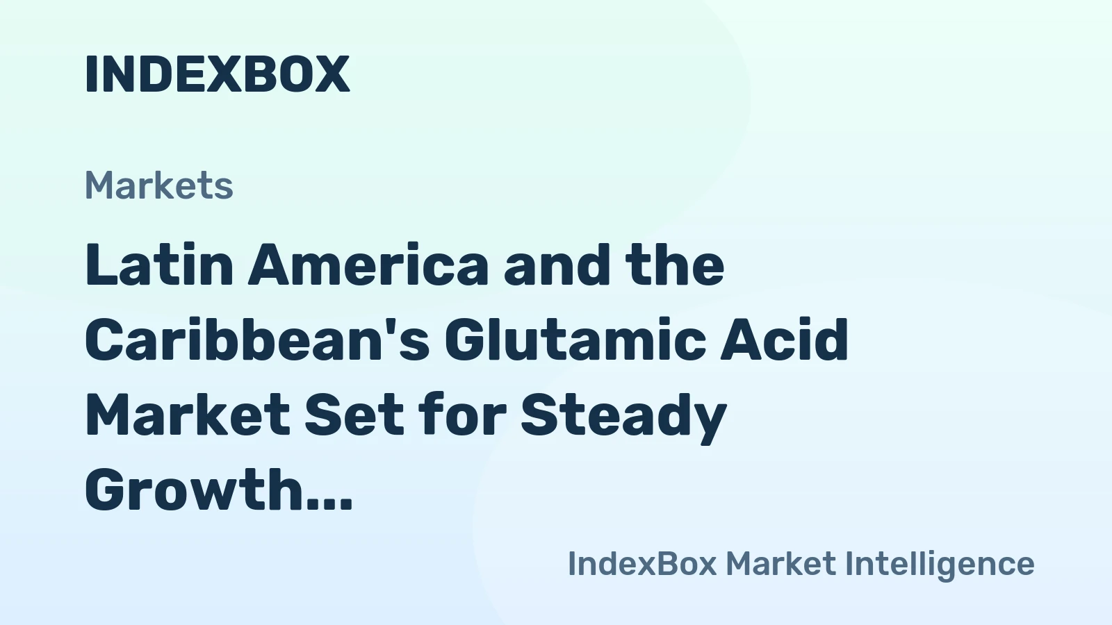 Latin America and the Caribbean's Glutamic Acid Market Set for Steady Growth with 2.2% CAGR Through 2035