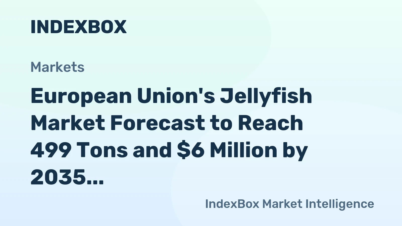 European Union's Jellyfish Market Forecast to Reach 499 Tons and $6 Million by 2035