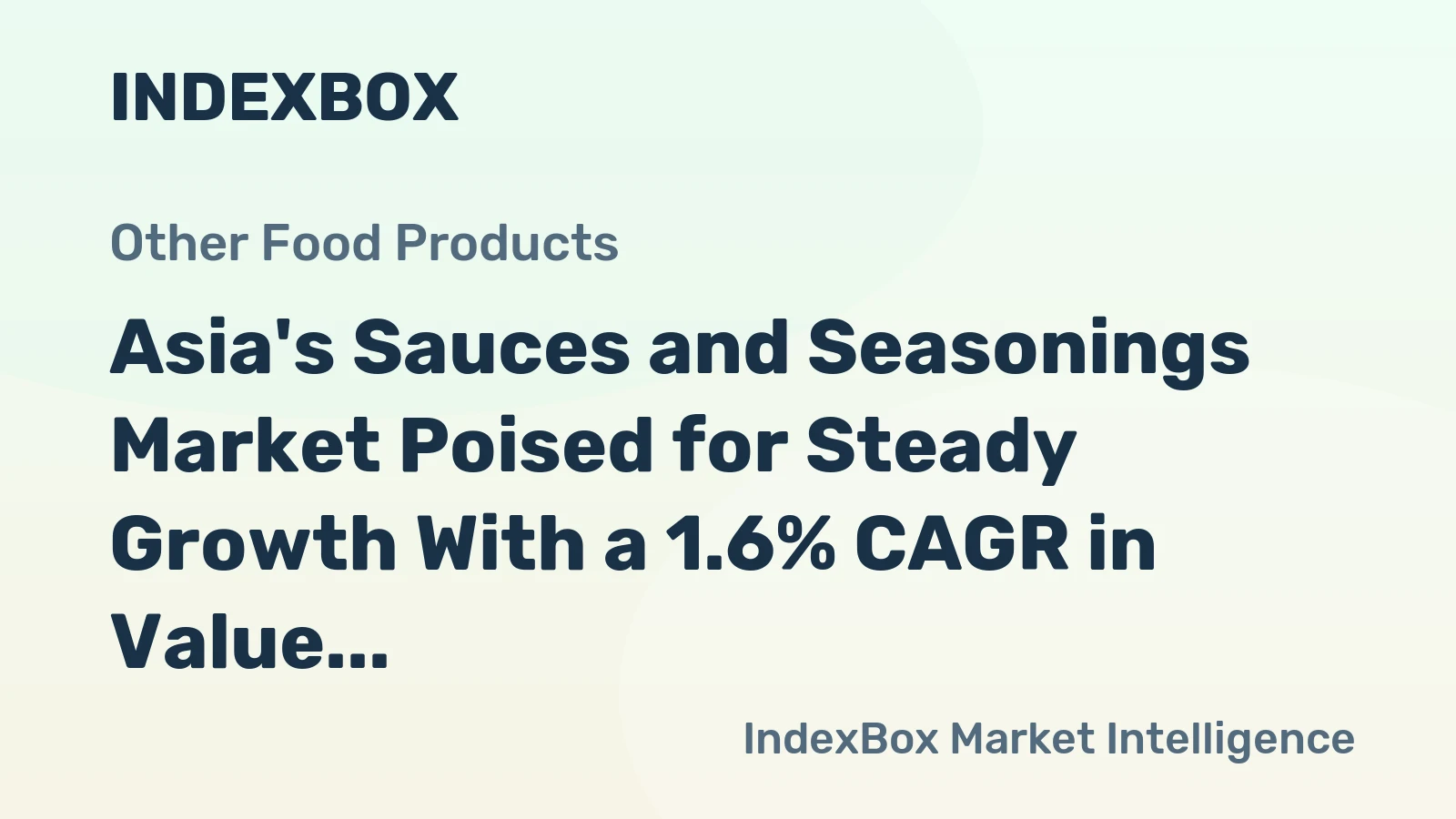 Asia's Sauces and Seasonings Market Poised for Steady Growth With a 1.6% CAGR in Value Through 2035