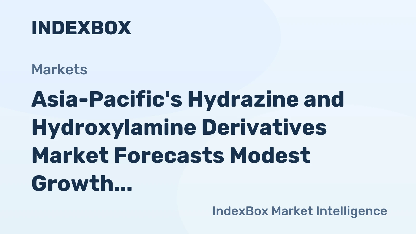 Asia-Pacific's Hydrazine and Hydroxylamine Derivatives Market Forecasts Modest Growth with a 1% CAGR