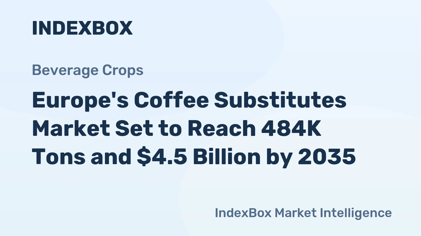 Europe's Coffee Substitutes Market Set to Reach 484K Tons and $4.5 Billion by 2035
