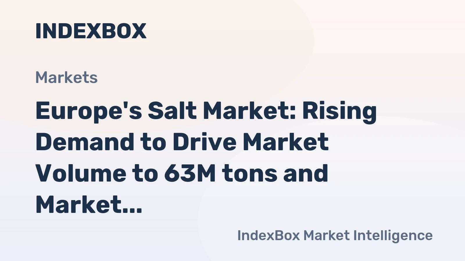 Europe's Salt Market: Rising Demand to Drive Market Volume to 63M tons and Market Value to $11.8B by 2035