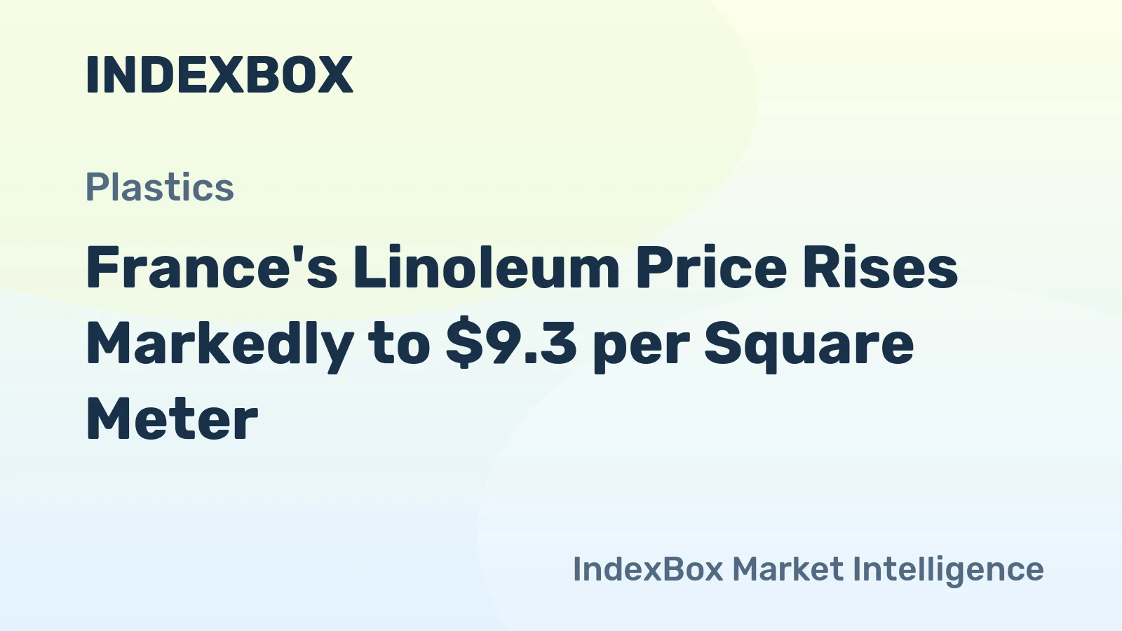 France's Linoleum Price Rises Markedly to $9.3 per Square Meter