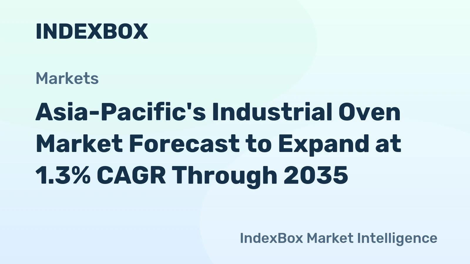 Asia-Pacific's Industrial Oven Market Forecast to Expand at 1.3% CAGR Through 2035