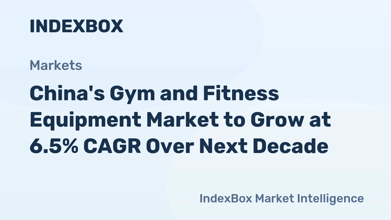 China's Gym and Fitness Equipment Market to Grow at 6.5% CAGR Over Next Decade