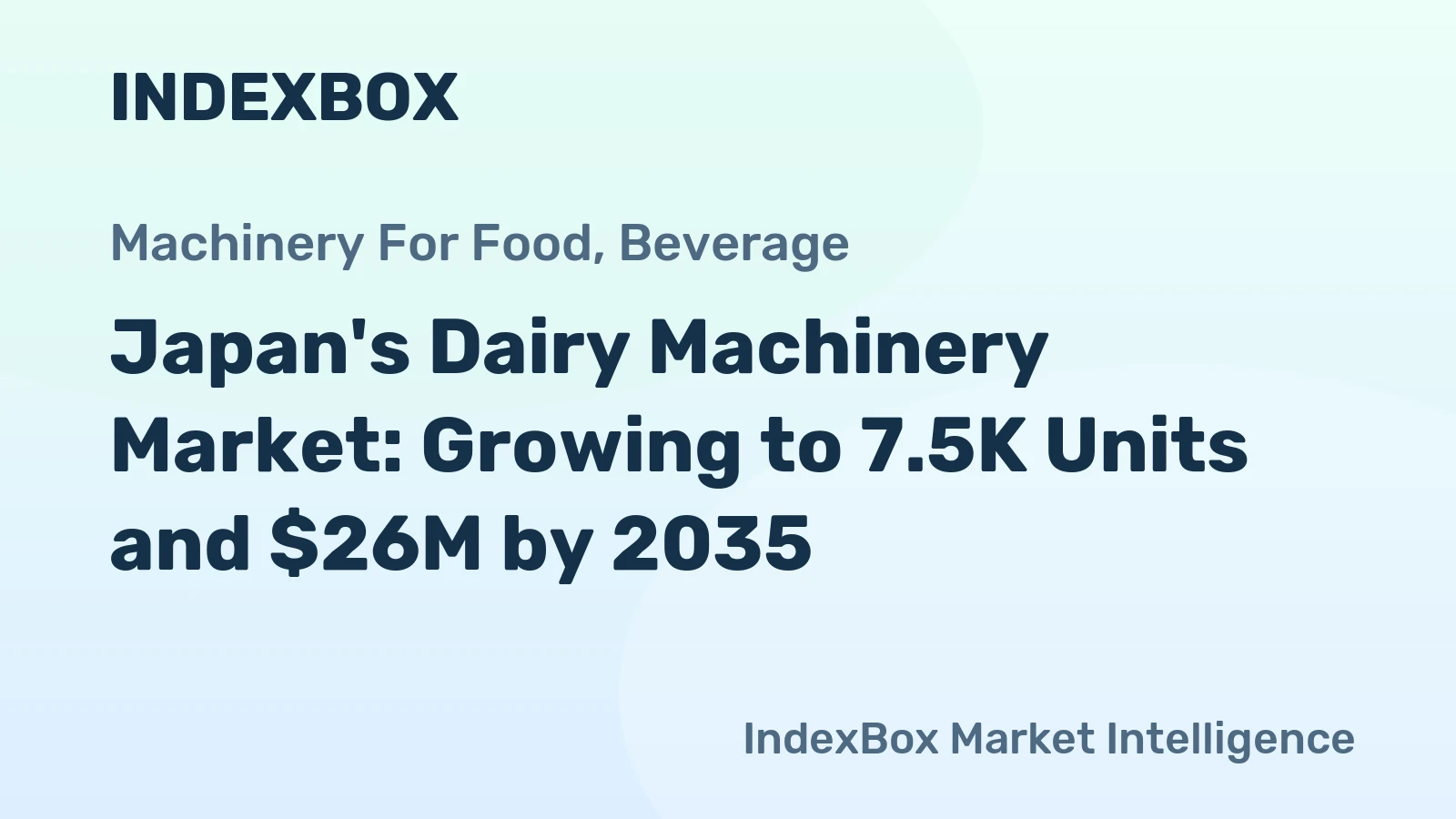 Japan's Dairy Machinery Market: Growing to 7.5K Units and $26M by 2035