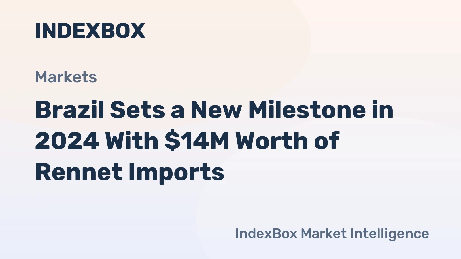 Brazil Sets a New Milestone in 2024 With $14M Worth of Rennet Imports