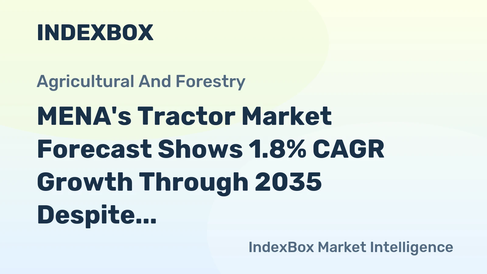 MENA's Tractor Market Forecast Shows 1.8% CAGR Growth Through 2035 Despite Recent Contraction