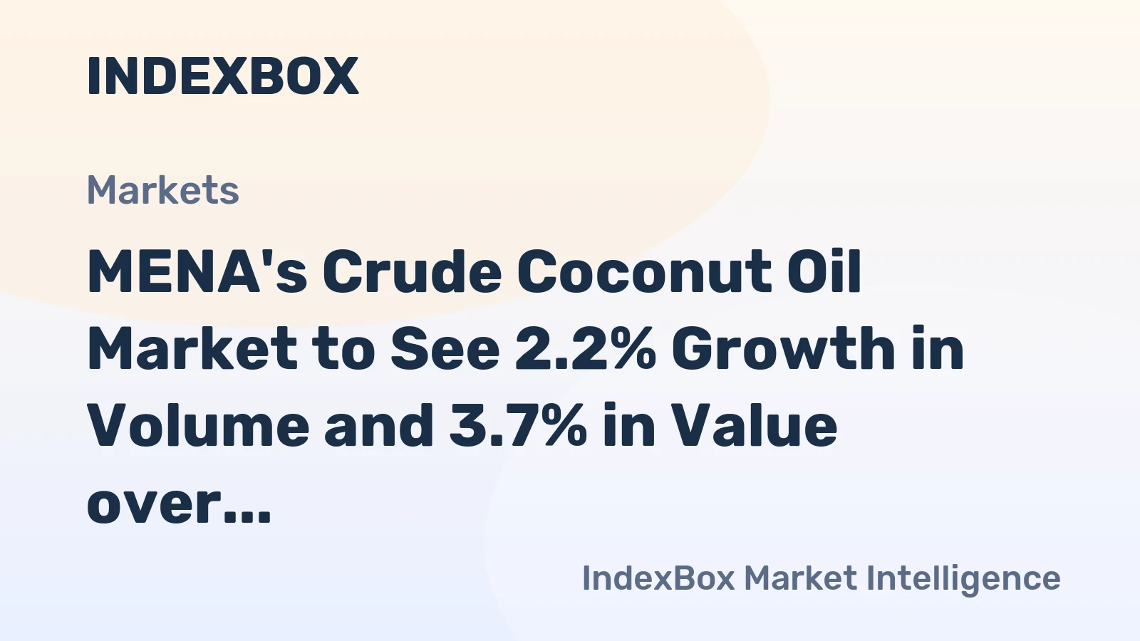 MENA's Crude Coconut Oil Market to See 2.2% Growth in Volume and 3.7% in Value over Next Decade