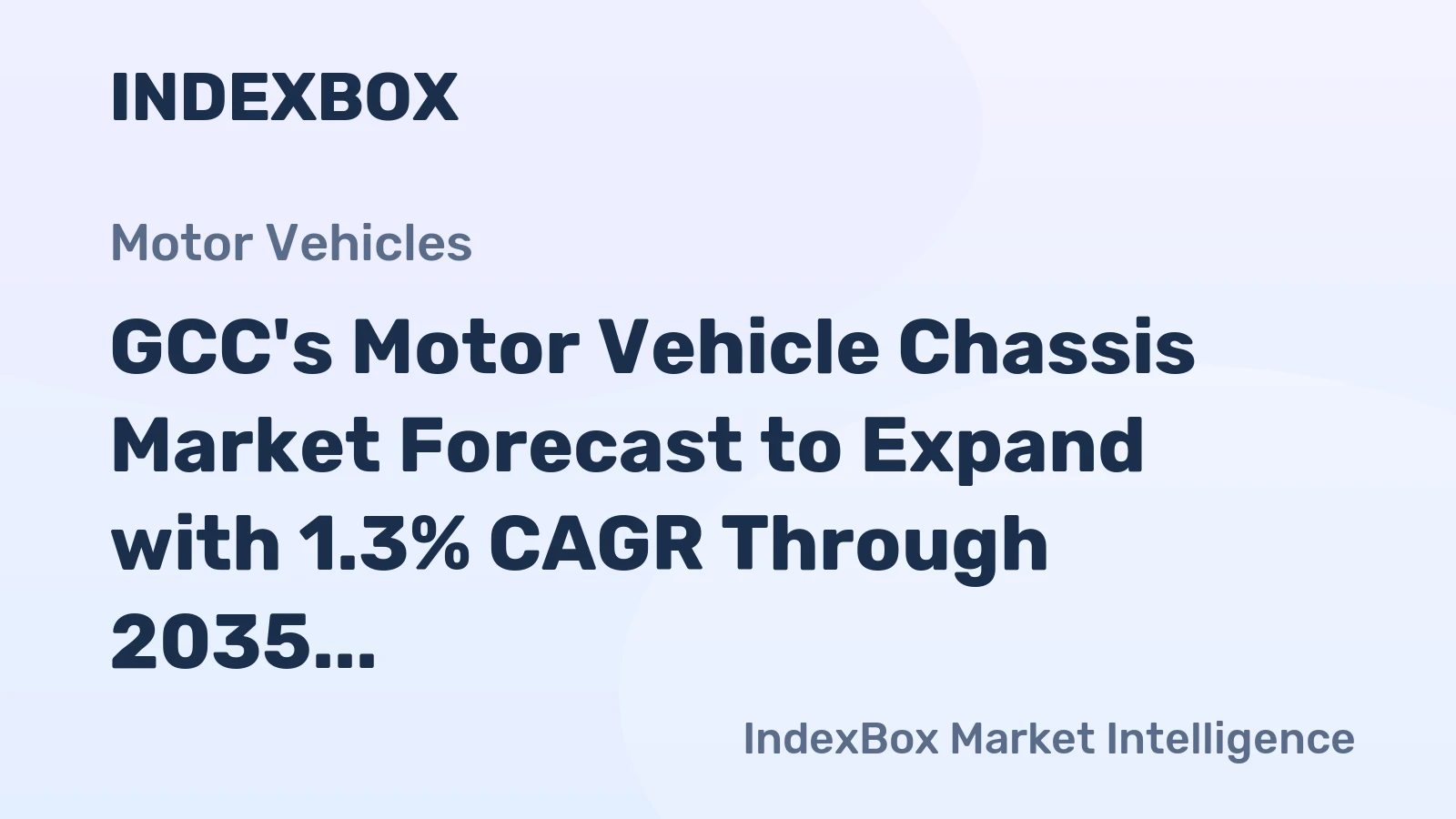 GCC's Motor Vehicle Chassis Market Forecast to Expand with 1.3% CAGR Through 2035