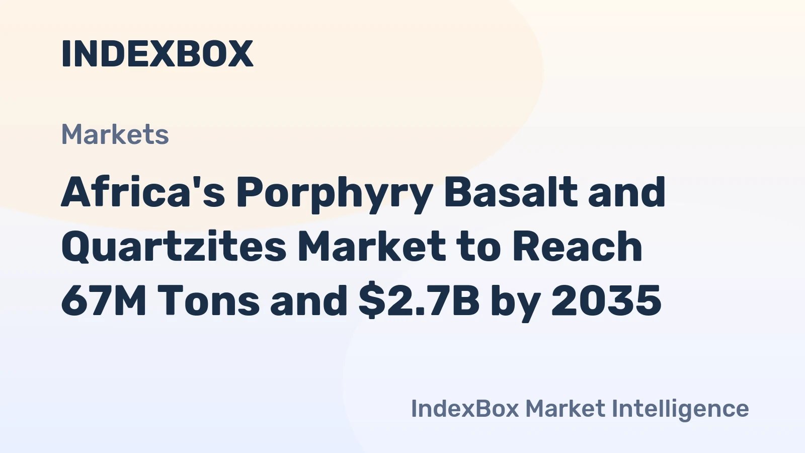 Africa's Porphyry Basalt and Quartzites Market to Reach 67M Tons and $2.7B by 2035
