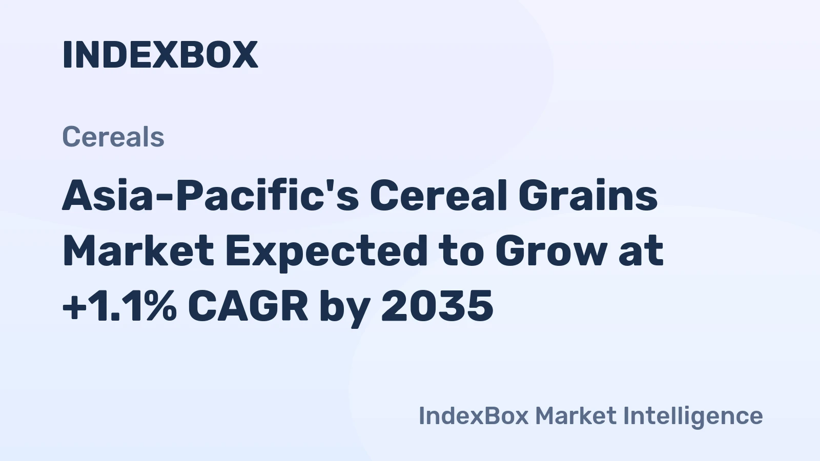 Asia-Pacific's Cereal Grains Market Expected to Grow at +1.1% CAGR by 2035