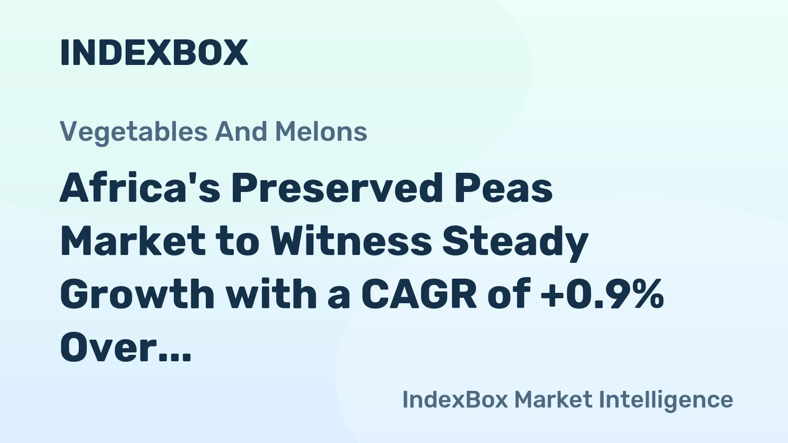 Africa's Preserved Peas Market to Witness Steady Growth with a CAGR of +0.9% Over the Next Decade