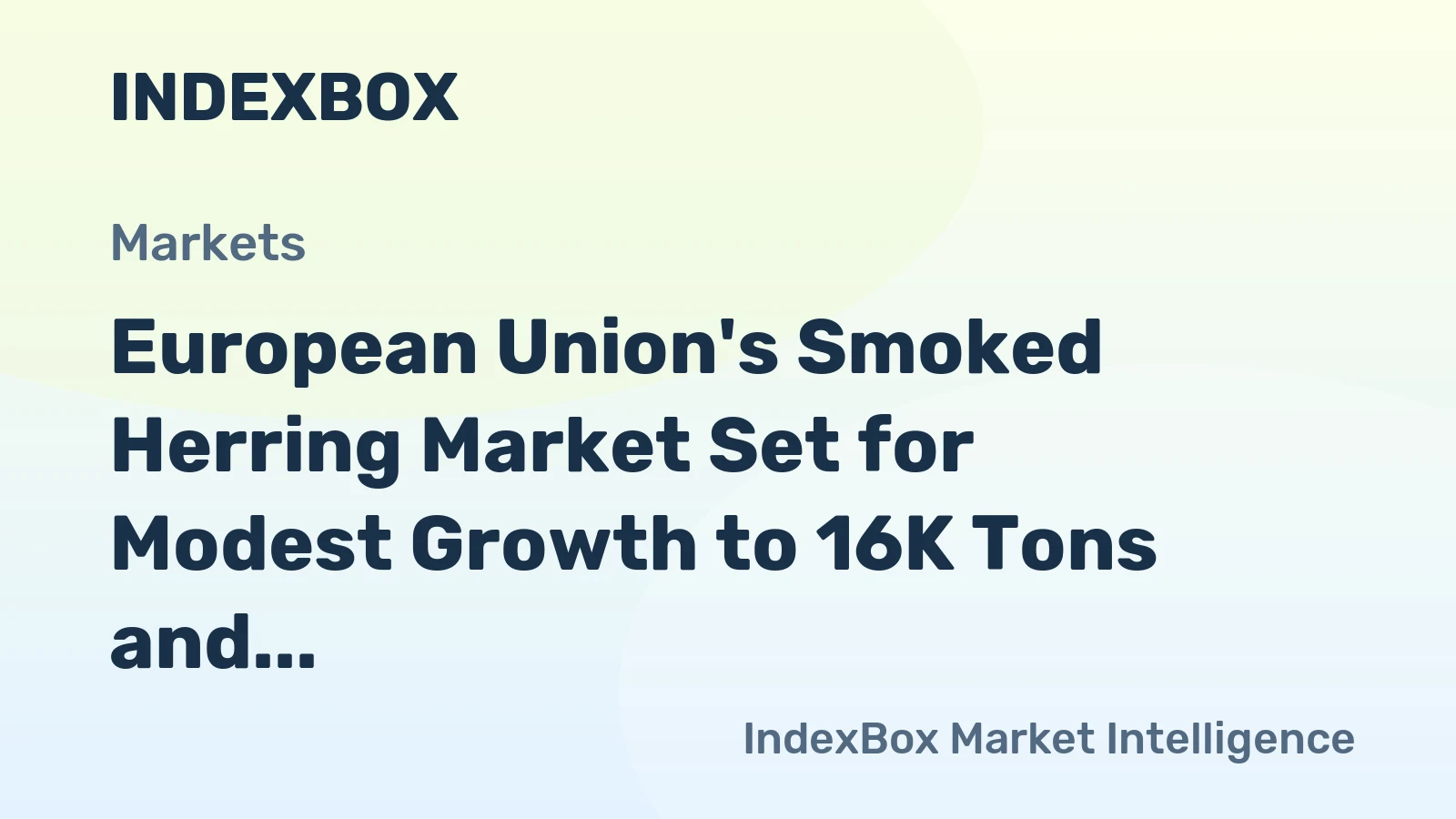 European Union's Smoked Herring Market Set for Modest Growth to 16K Tons and $78M
