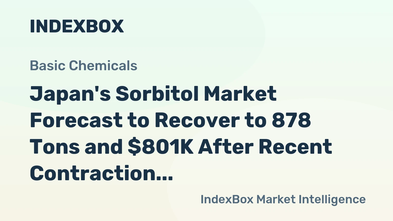 Japan's Sorbitol Market Forecast to Recover to 878 Tons and $801K After Recent Contraction