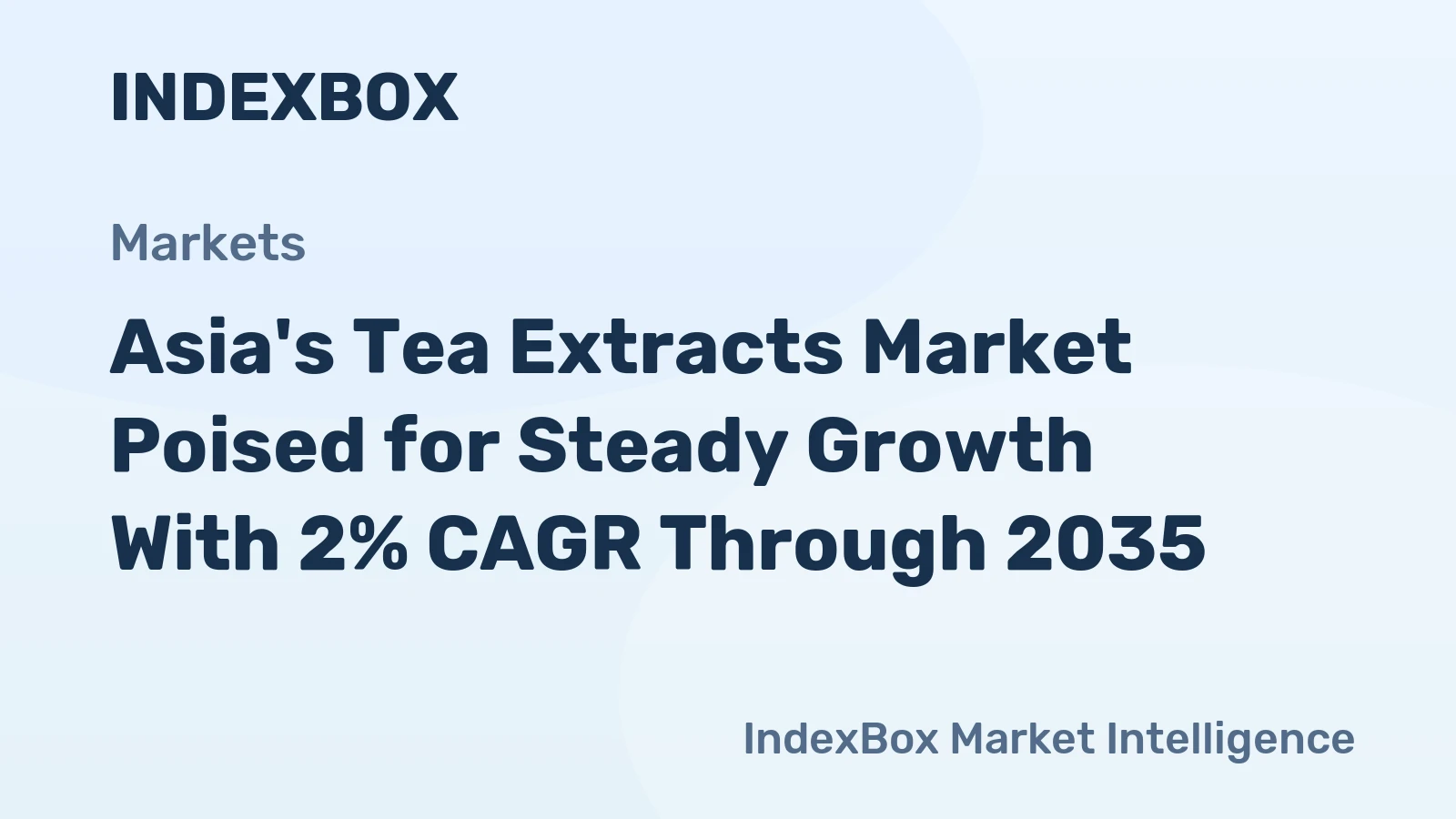 Asia's Tea Extracts Market Poised for Steady Growth With 2% CAGR Through 2035