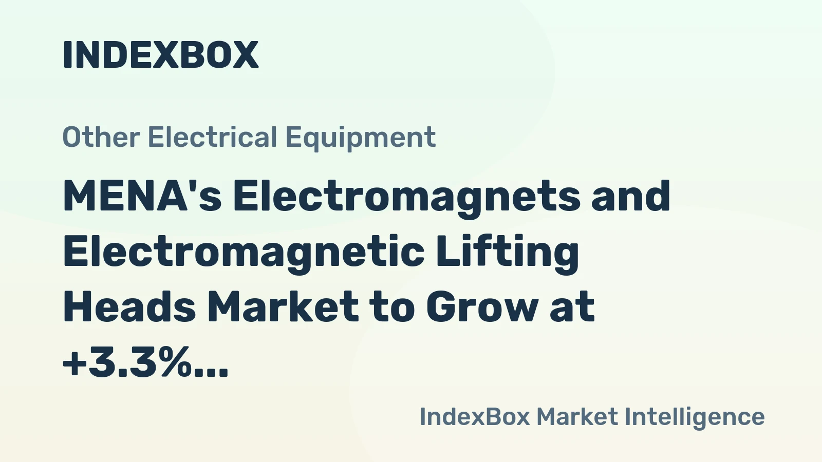 MENA's Electromagnets and Electromagnetic Lifting Heads Market to Grow at +3.3% CAGR, Reaching $1.6B by 2035