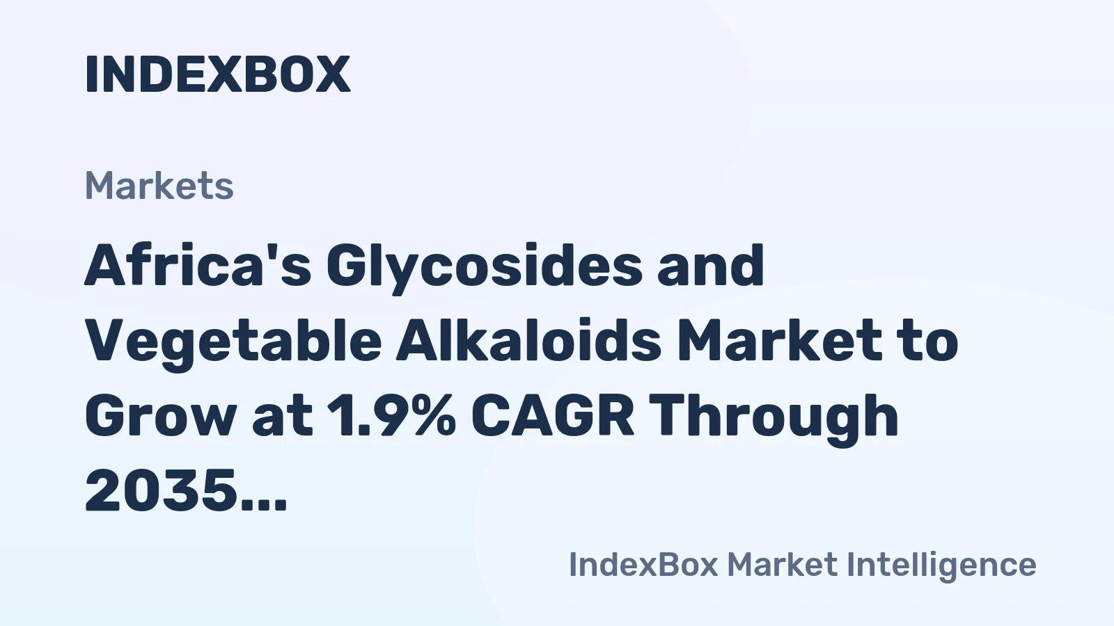 Africa's Glycosides and Vegetable Alkaloids Market to Grow at 1.9% CAGR Through 2035