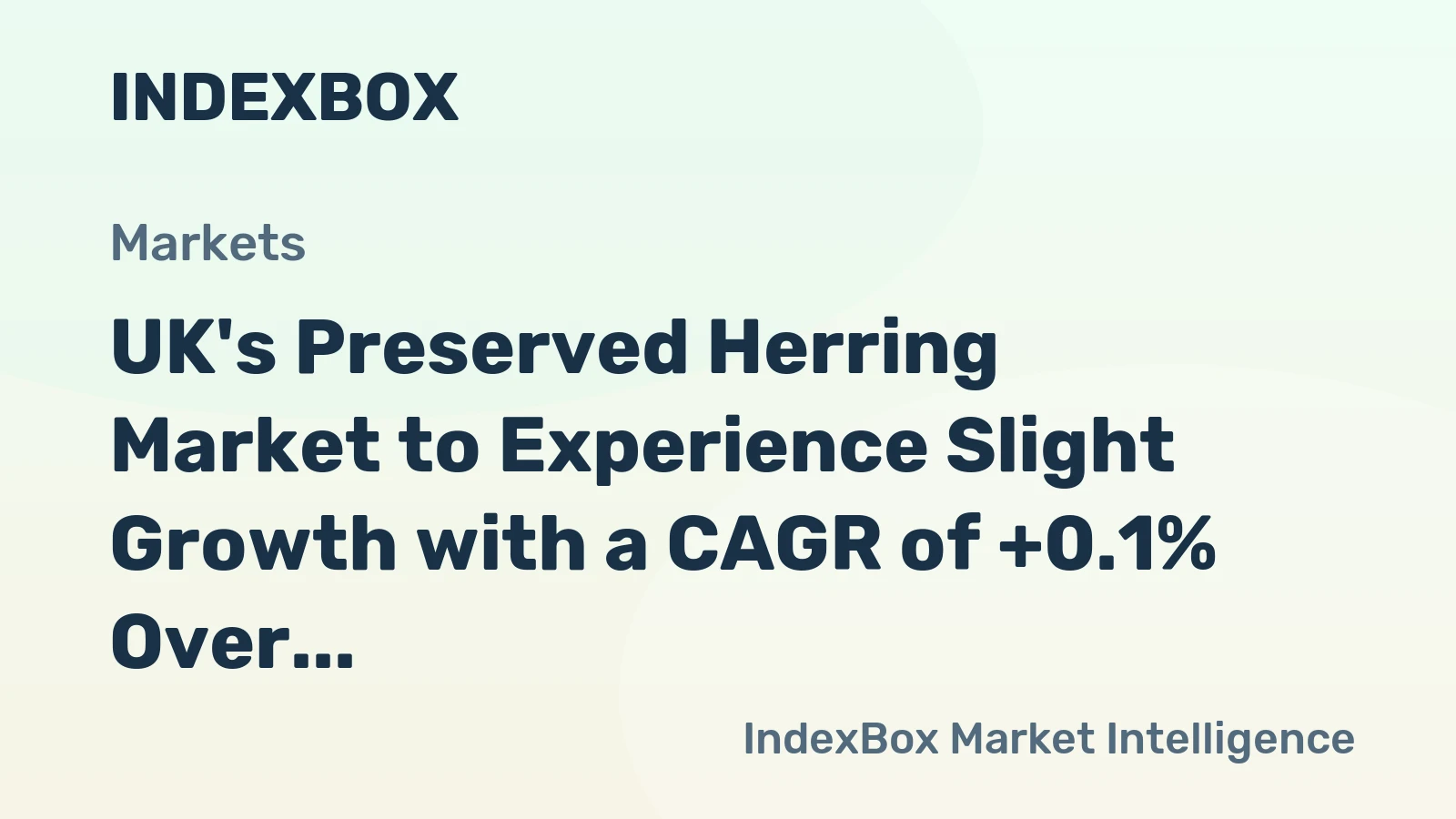 UK's Preserved Herring Market to Experience Slight Growth with a CAGR of +0.1% Over the Next Decade