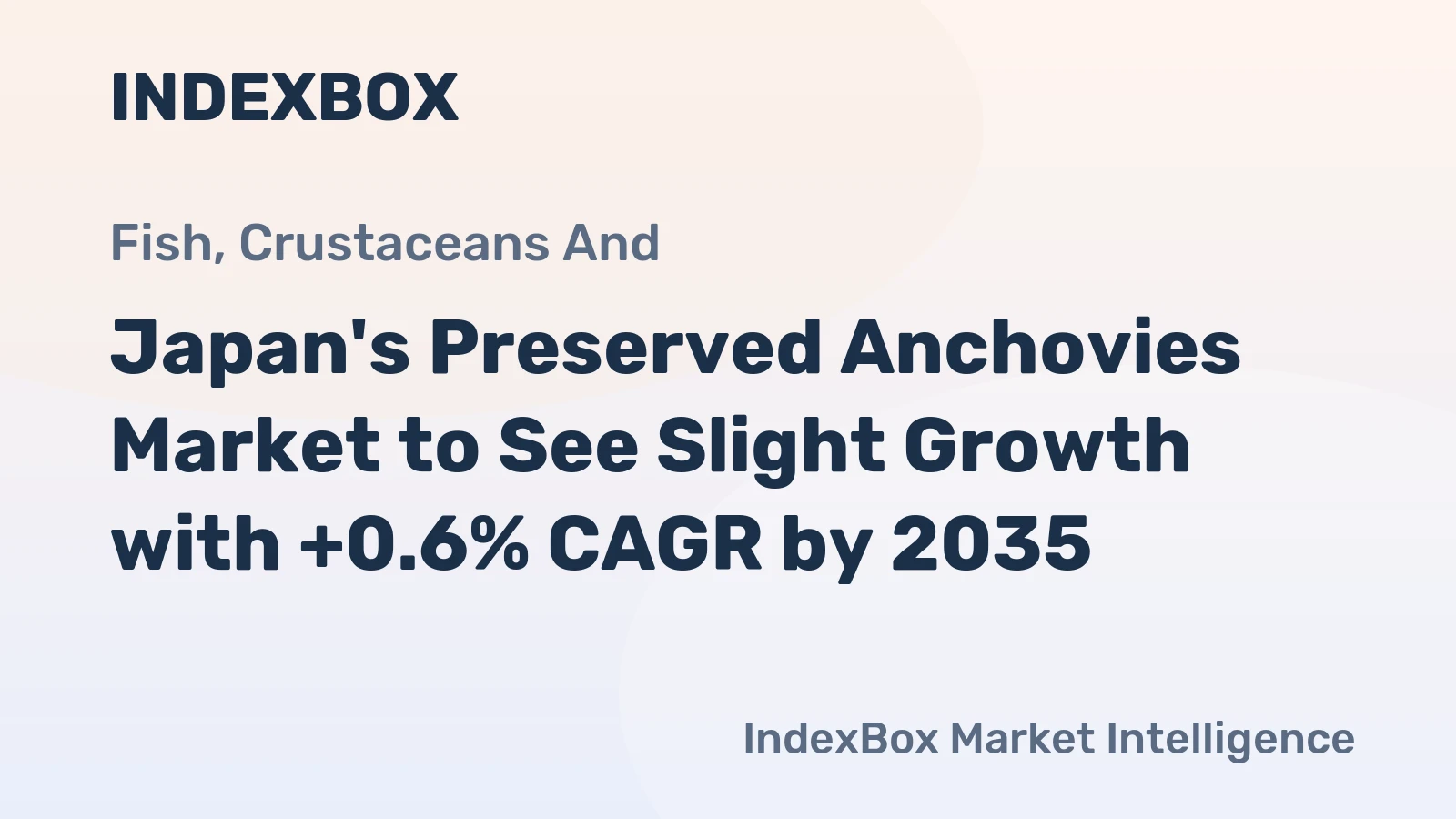 Japan's Preserved Anchovies Market to See Slight Growth with +0.6% CAGR by 2035