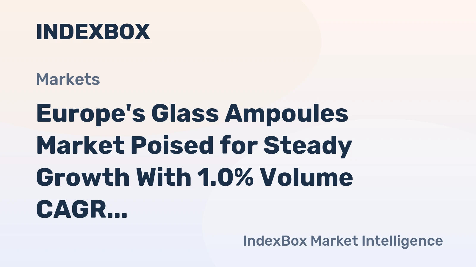 Europe's Glass Ampoules Market Poised for Steady Growth With 1.0% Volume CAGR Through 2035