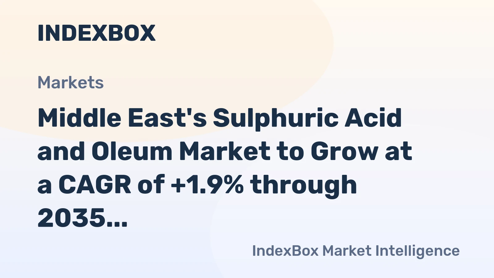 Middle East's Sulphuric Acid and Oleum Market to Grow at a CAGR of +1.9% through 2035, Expected to Reach $354M