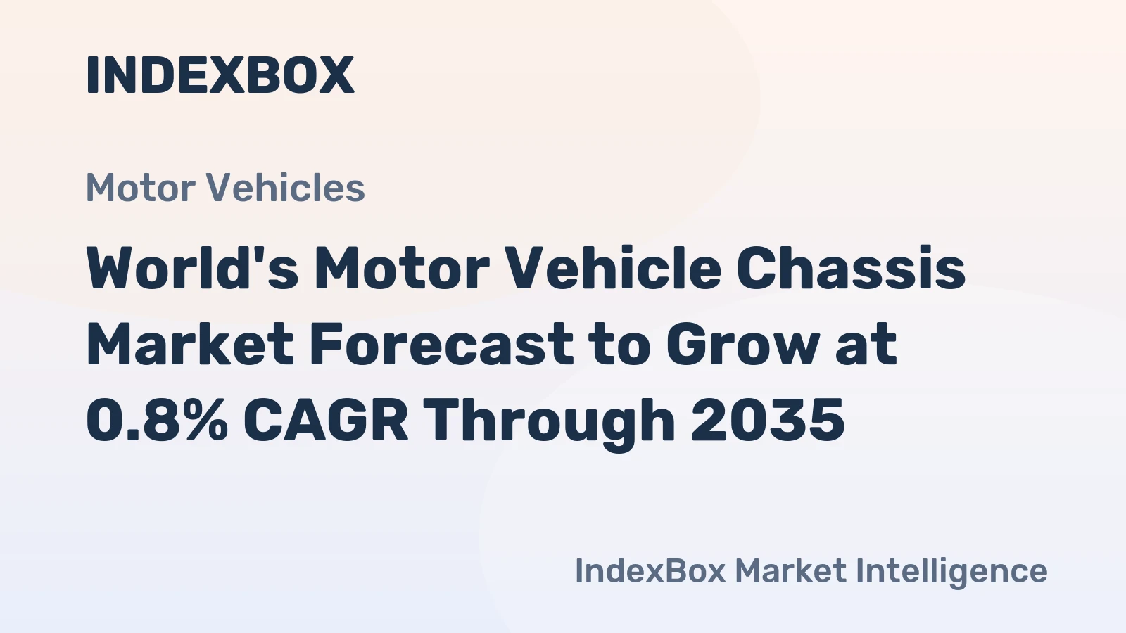 World's Motor Vehicle Chassis Market Forecast to Grow at 0.8% CAGR Through 2035