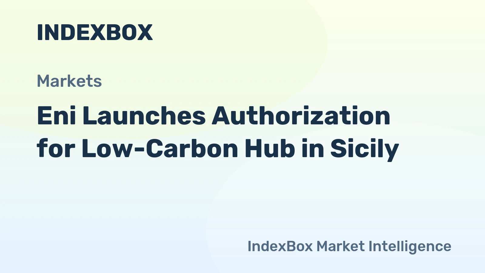 Eni Launches Authorization for Low-Carbon Hub in Sicily