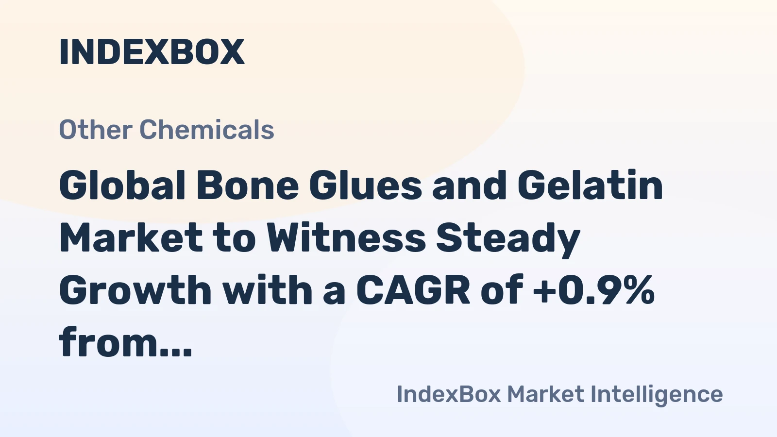 Global Bone Glues and Gelatin Market to Witness Steady Growth with a CAGR of +0.9% from 2024-2035