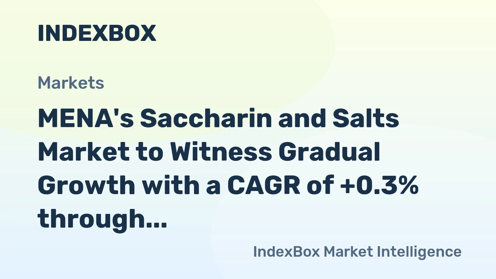 MENA's Saccharin and Salts Market to Witness Gradual Growth with a CAGR of +0.3% through 2035, Reaching $16M in Value