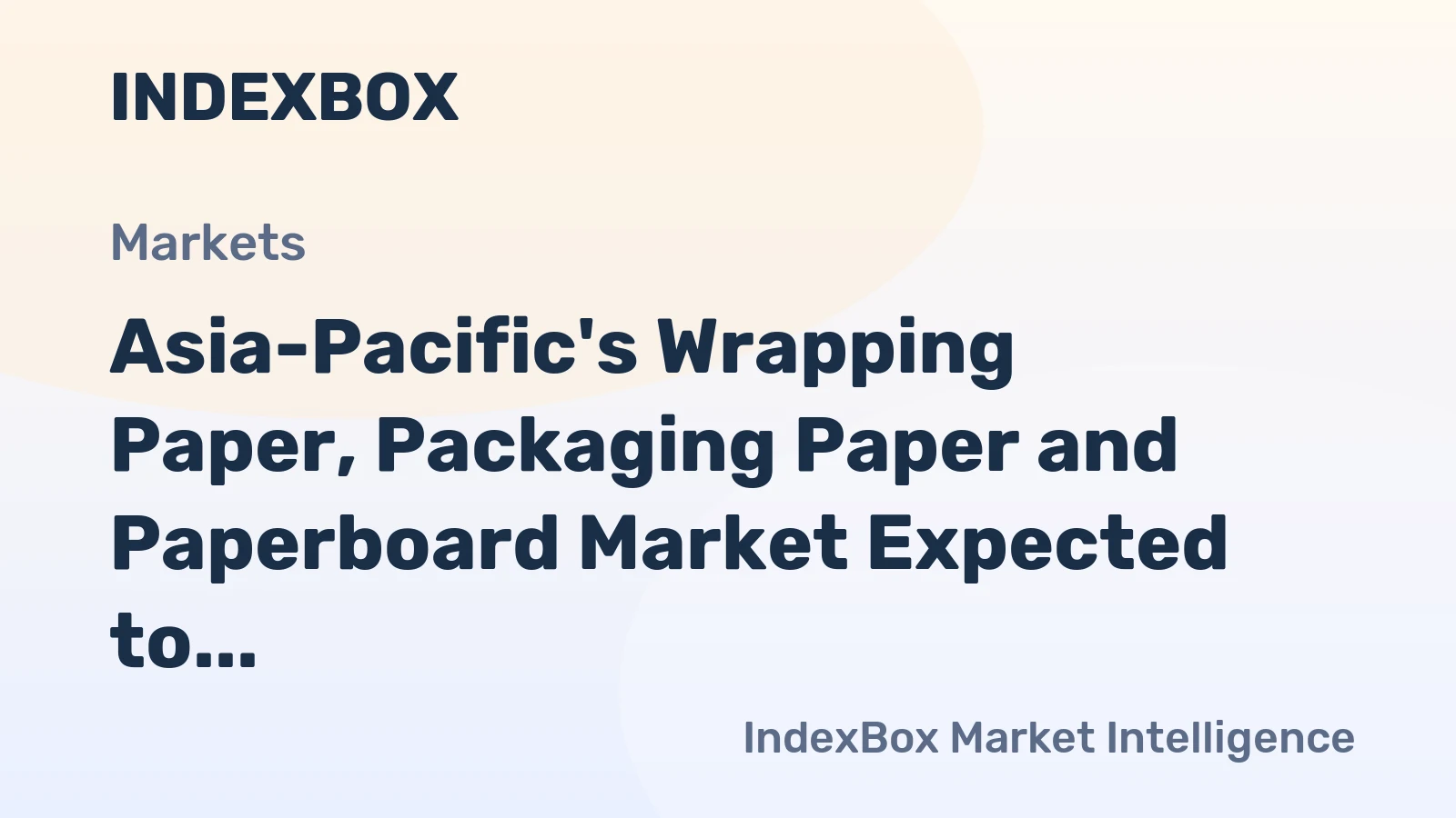 Asia-Pacific's Wrapping Paper, Packaging Paper and Paperboard Market Expected to Reach 11M tons and $15.8B by 2035