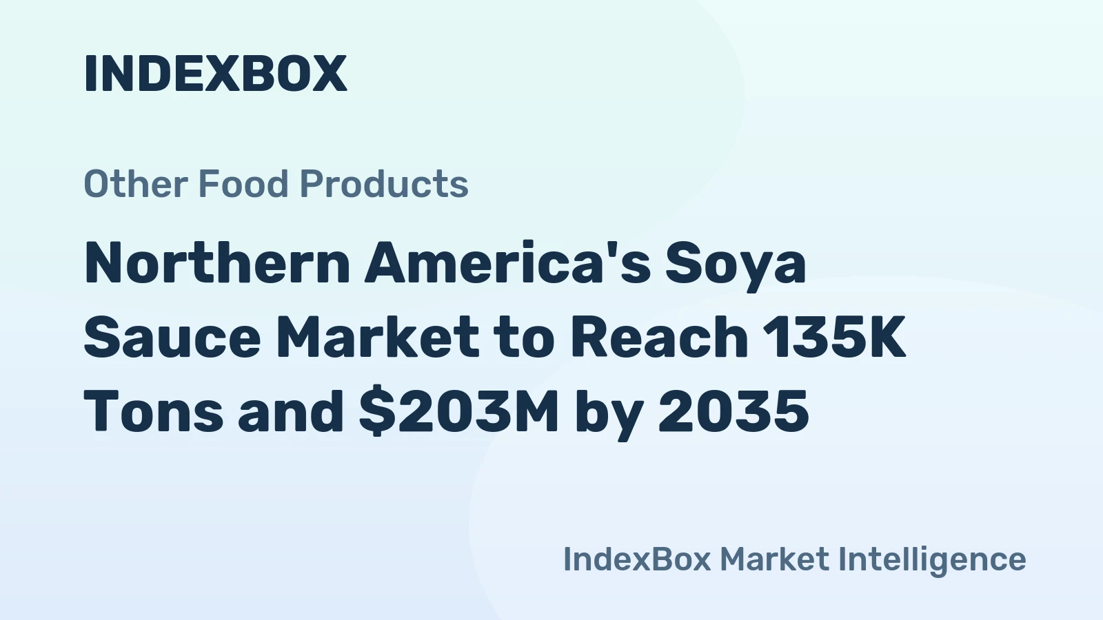 Northern America's Soya Sauce Market to Reach 135K Tons and $203M by 2035