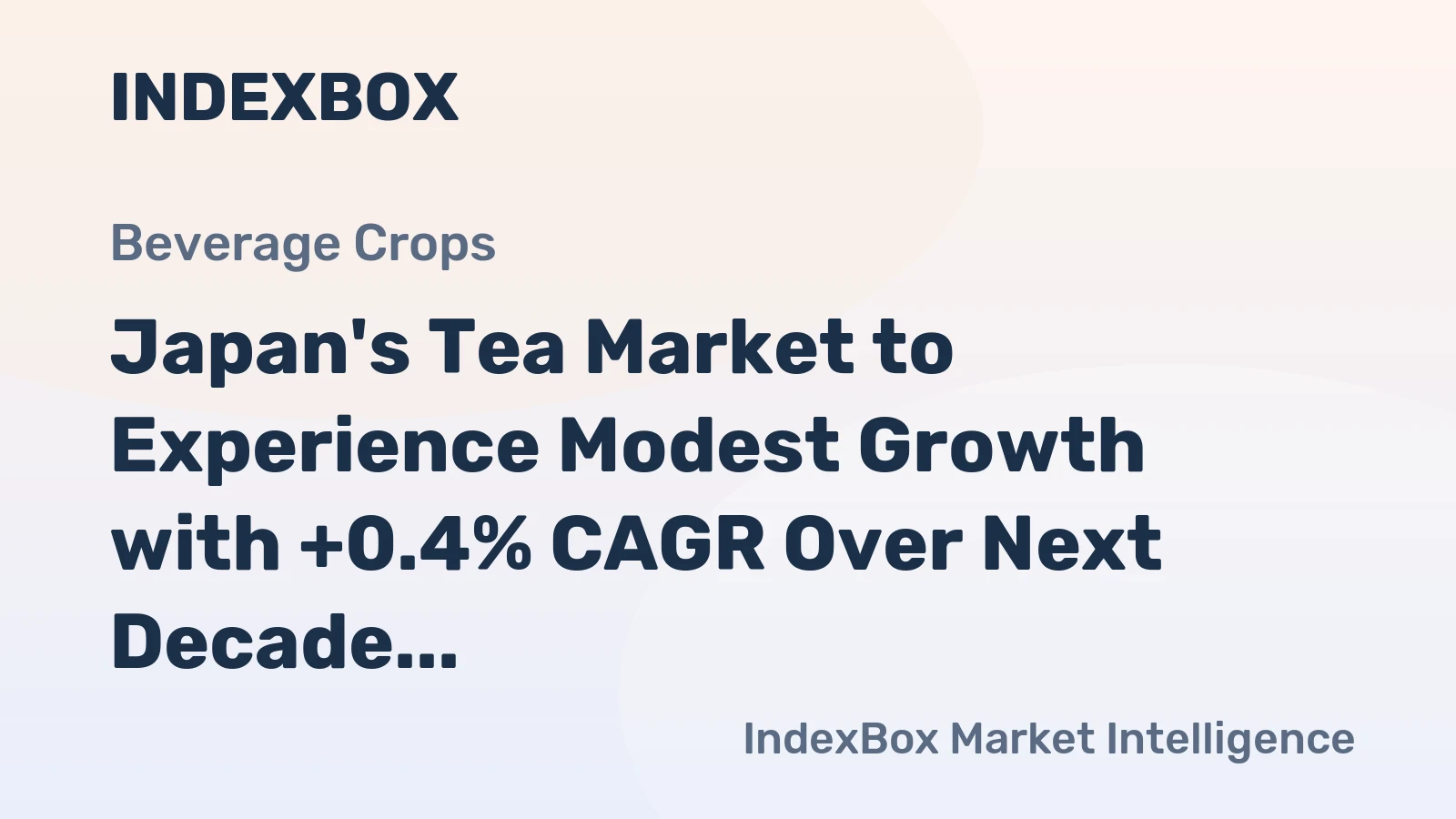 Japan's Tea Market to Experience Modest Growth with +0.4% CAGR Over Next Decade